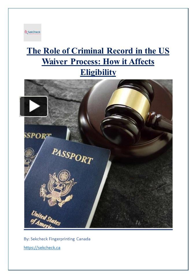 PPT – The Role of Criminal Record in the US Waiver Process- How it Affects Eligibility ...