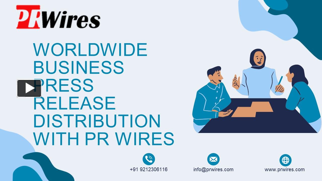 PPT – Worldwide Business Press Release Distribution with PR Wires PowerPoint presentation | free ...