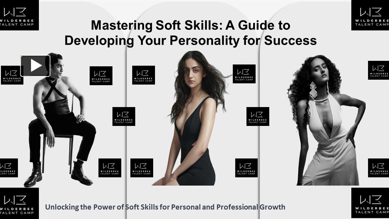 Mastering Soft Skills: A Guide to Developing Your Personality for ...