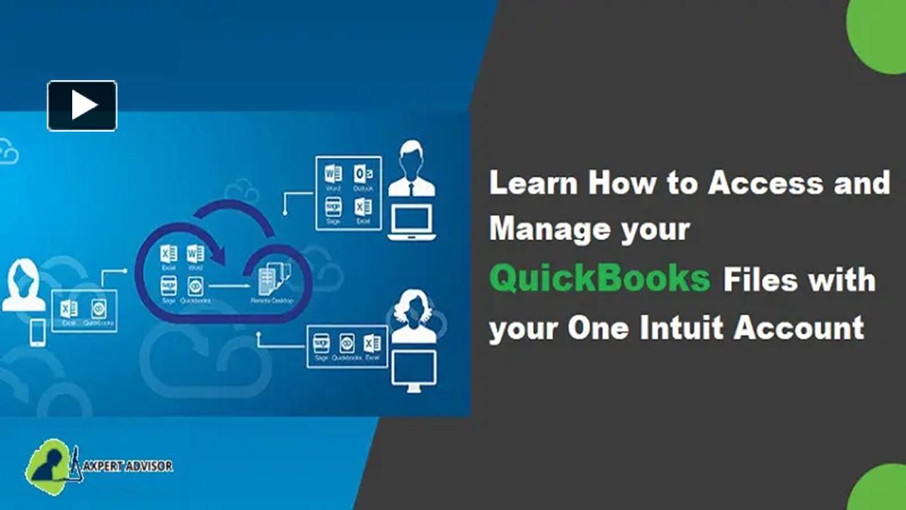 PPT – How to Access QuickBooks Desktop files with One Intuit Account ...