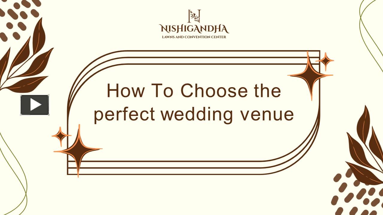 PPT – How To Choose the perfect wedding venue (PPT) PowerPoint presentation | free to download ...