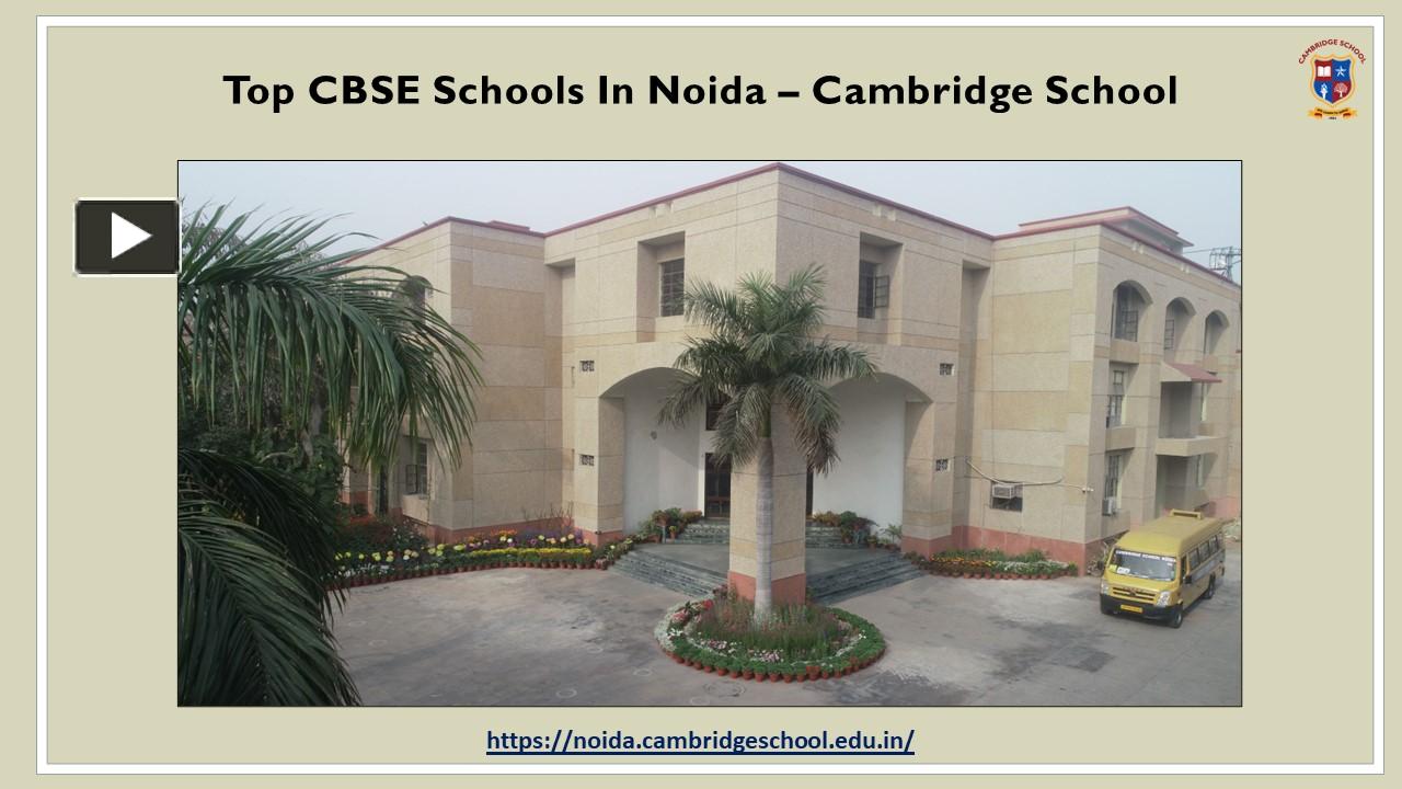 PPT – Top CBSE Schools in Noida (5) PowerPoint presentation | free to download - id: 987b66-OGJlY