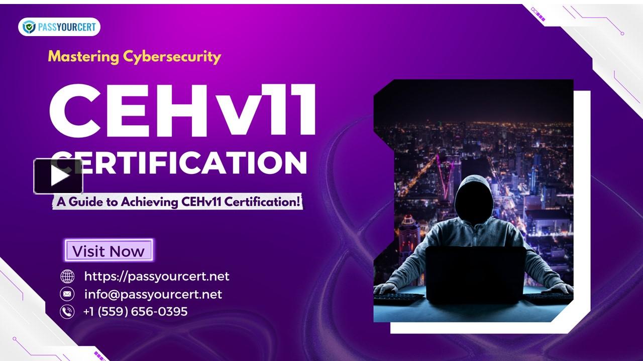 Mastering Cybersecurity with CEHV11 Certification: A Hacker's Odyssey Unleashed! presentation ...