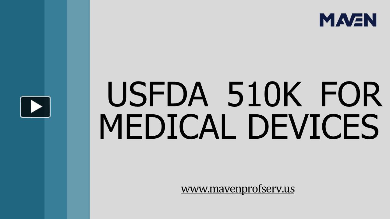 USFDA 510k: Medical Device Compliance Guide presentation | free to download