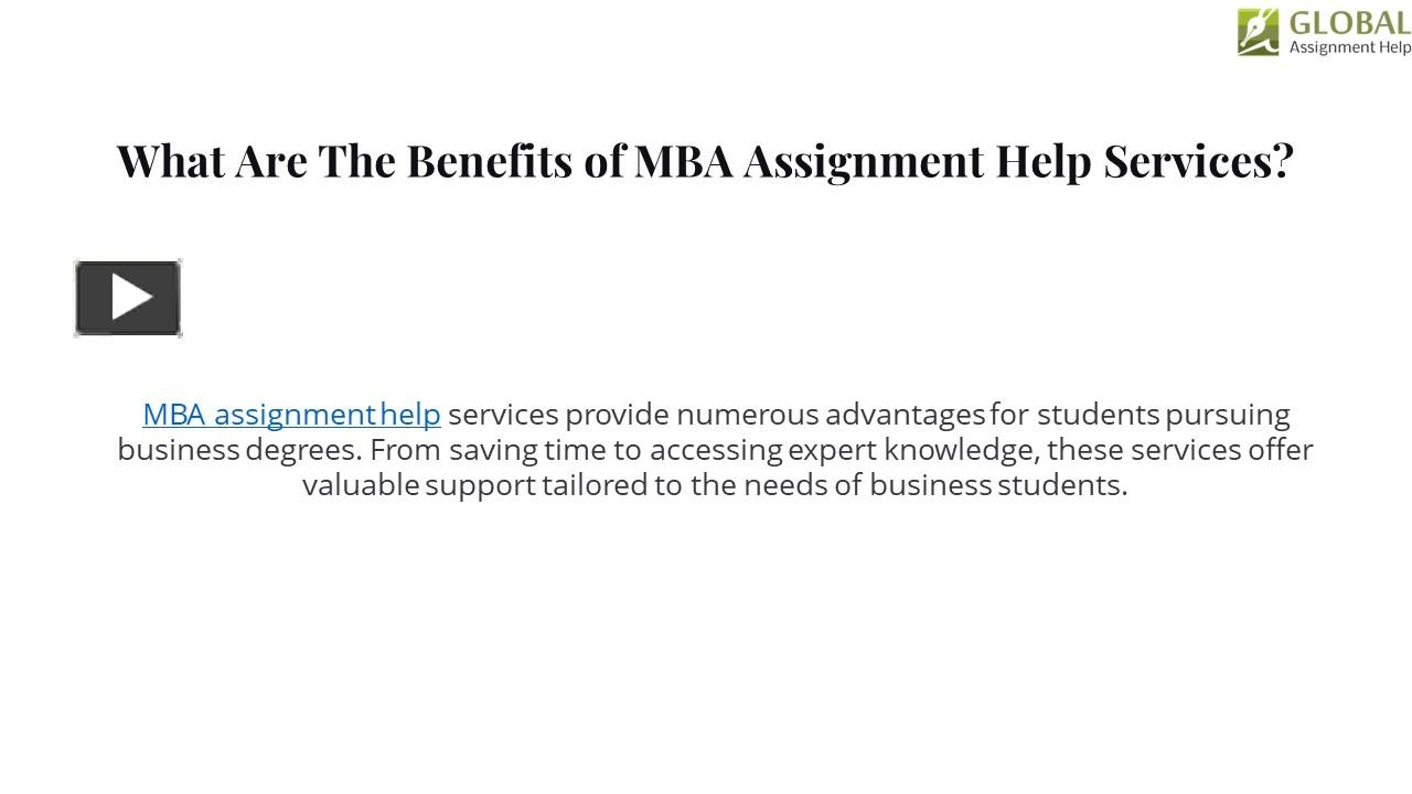 PPT – What Are The Benefits of MBA Assignment Help Services? PowerPoint presentation | free to ...