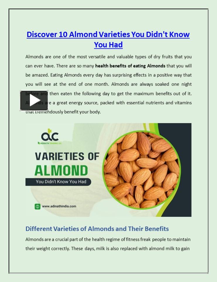 PPT – Discover 10 Almond Varieties You Didn’t Know You Had PowerPoint presentation | free to ...