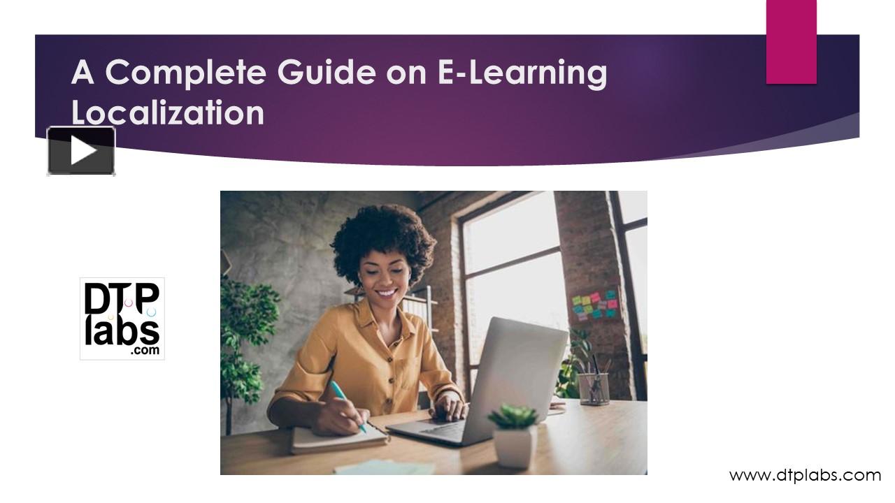 PPT – A Complete Guide on E-Learning Localization – DTP Labs PowerPoint presentation | free to ...