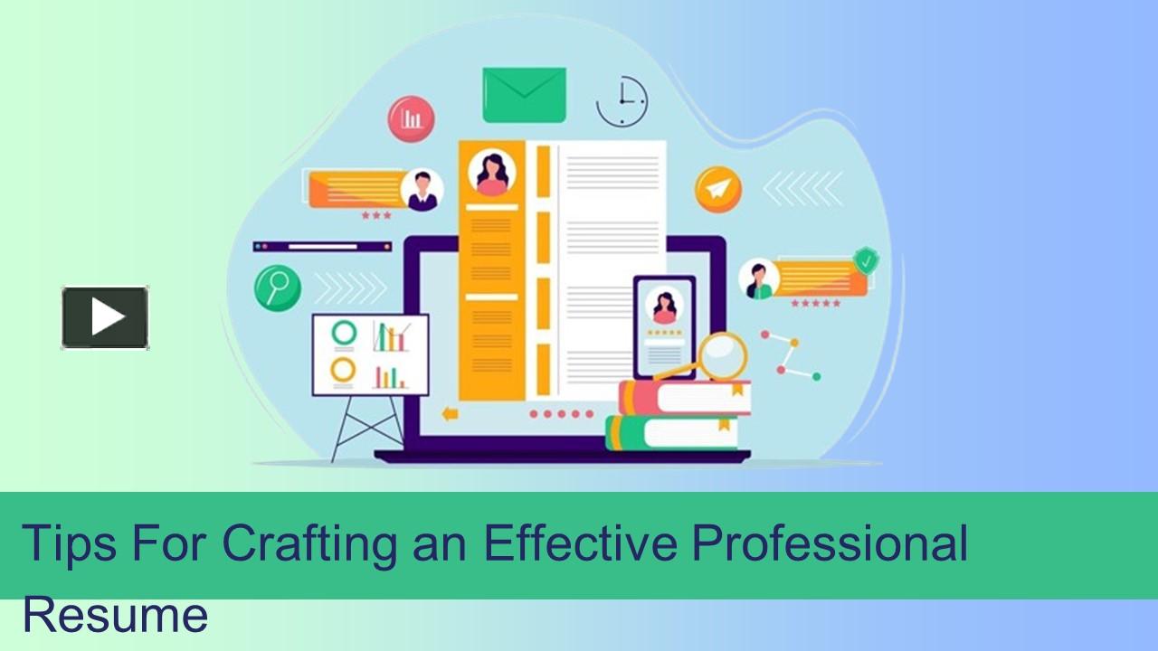 PPT – Tips For Crafting an Effective Professional Resume PowerPoint ...
