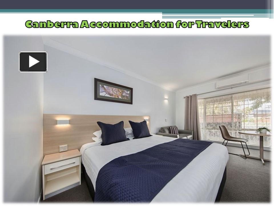 PPT – Canberra Accommodation for Travelers PowerPoint presentation | free to download - id ...