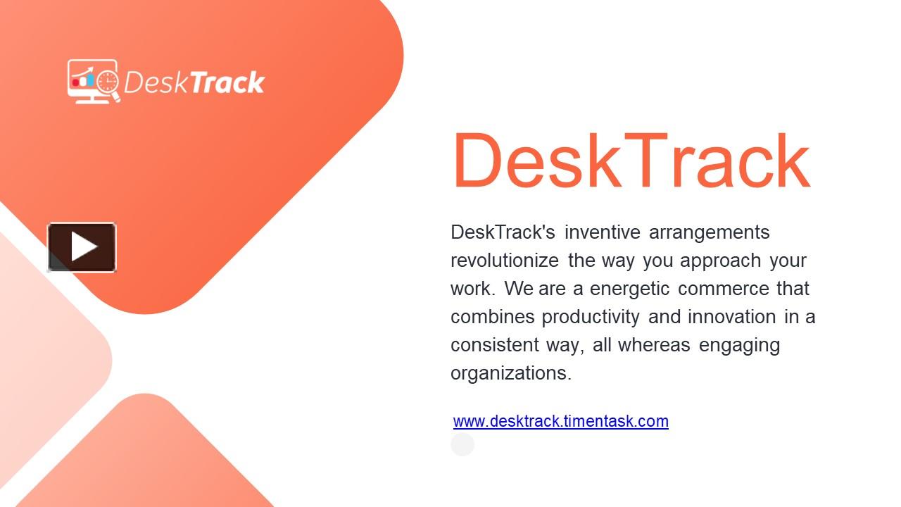 PPT – DeskTrack- Work From Home Monitoring Software | Track Remote Worker PowerPoint ...