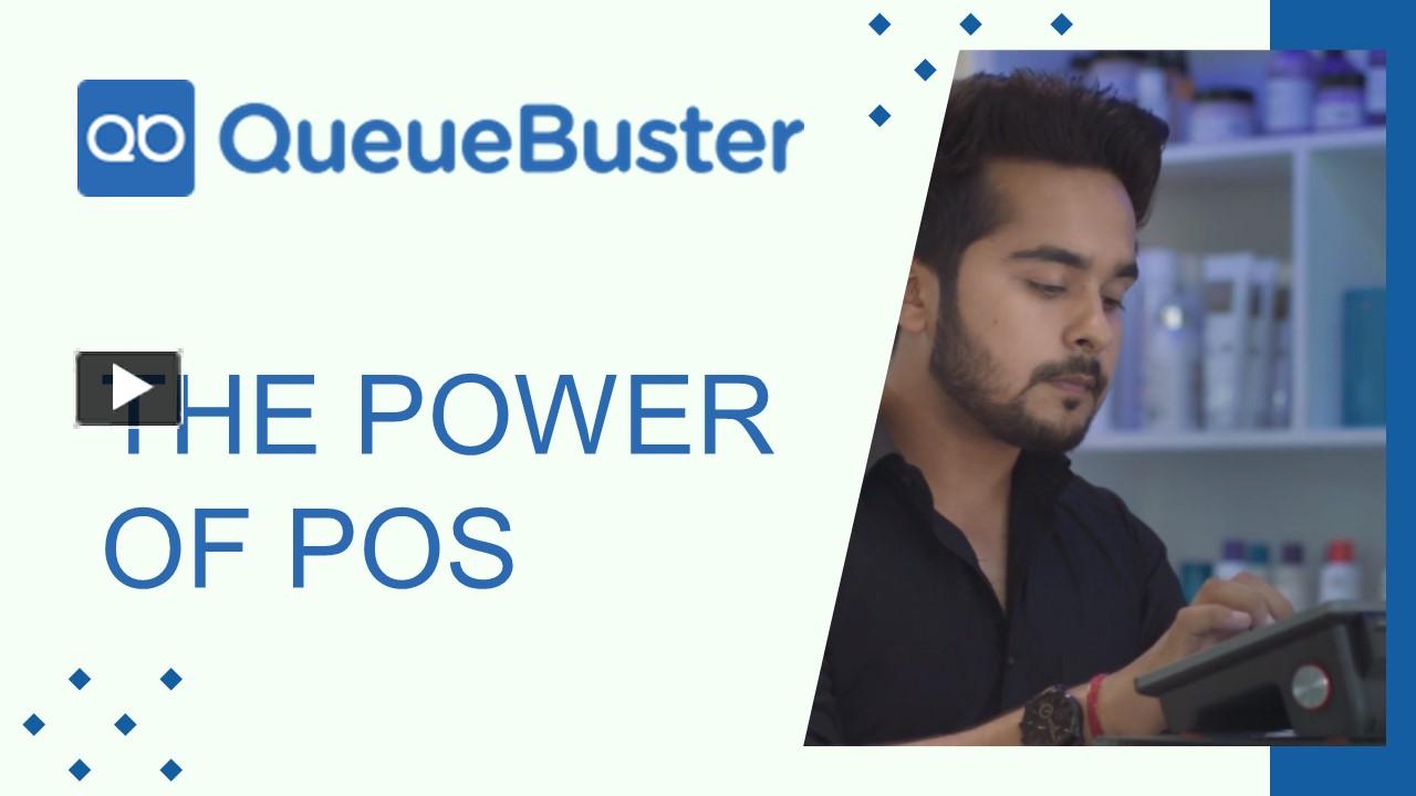 A Complete POS Billing Solution - QueueBuster presentation | free to download