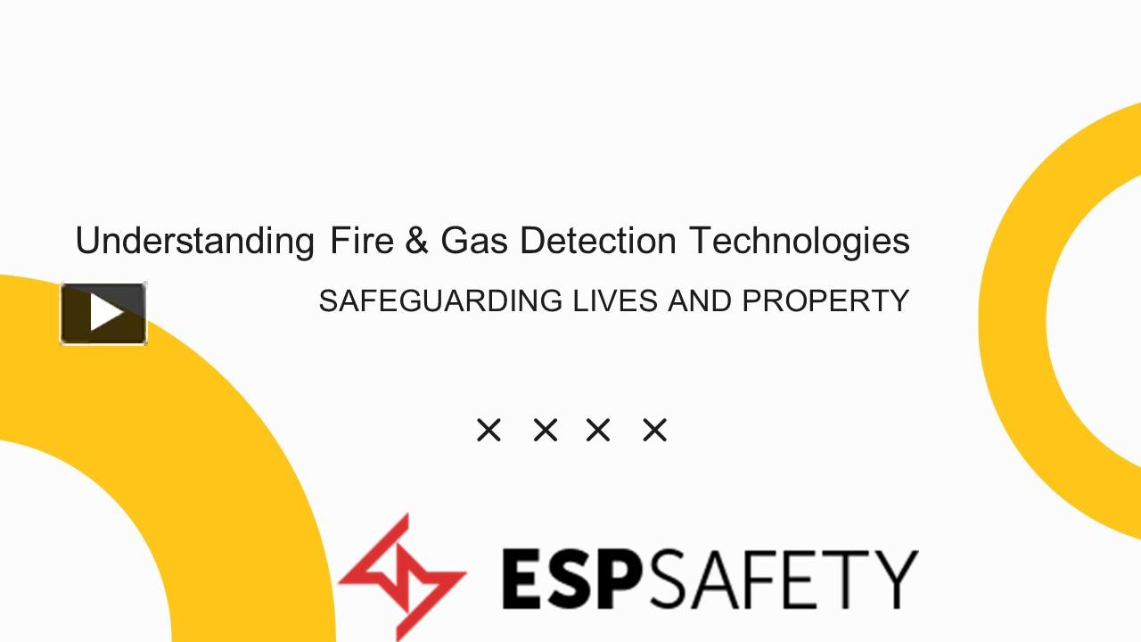 Understanding Fire & Gas Detection Technologies presentation | free to download