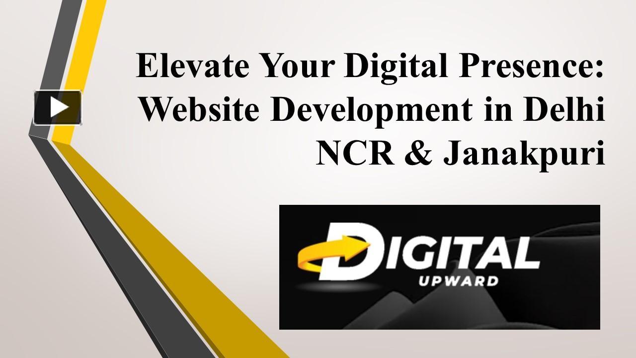 PPT – elevate your digital presence-website development in delhi ncr & janakpuri PowerPoint ...