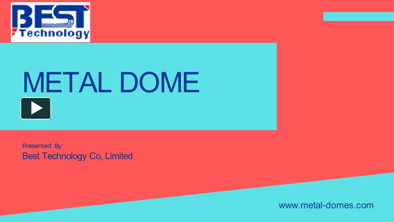 PPT – Crafting Precision: Metal Dome, Your Trusted Metal Dome Factory PowerPoint presentation ...