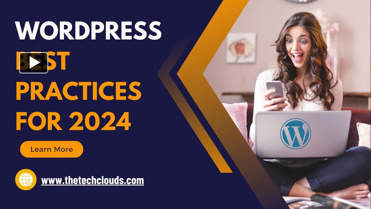 WordPress Best Practices for 2024 presentation | free to download