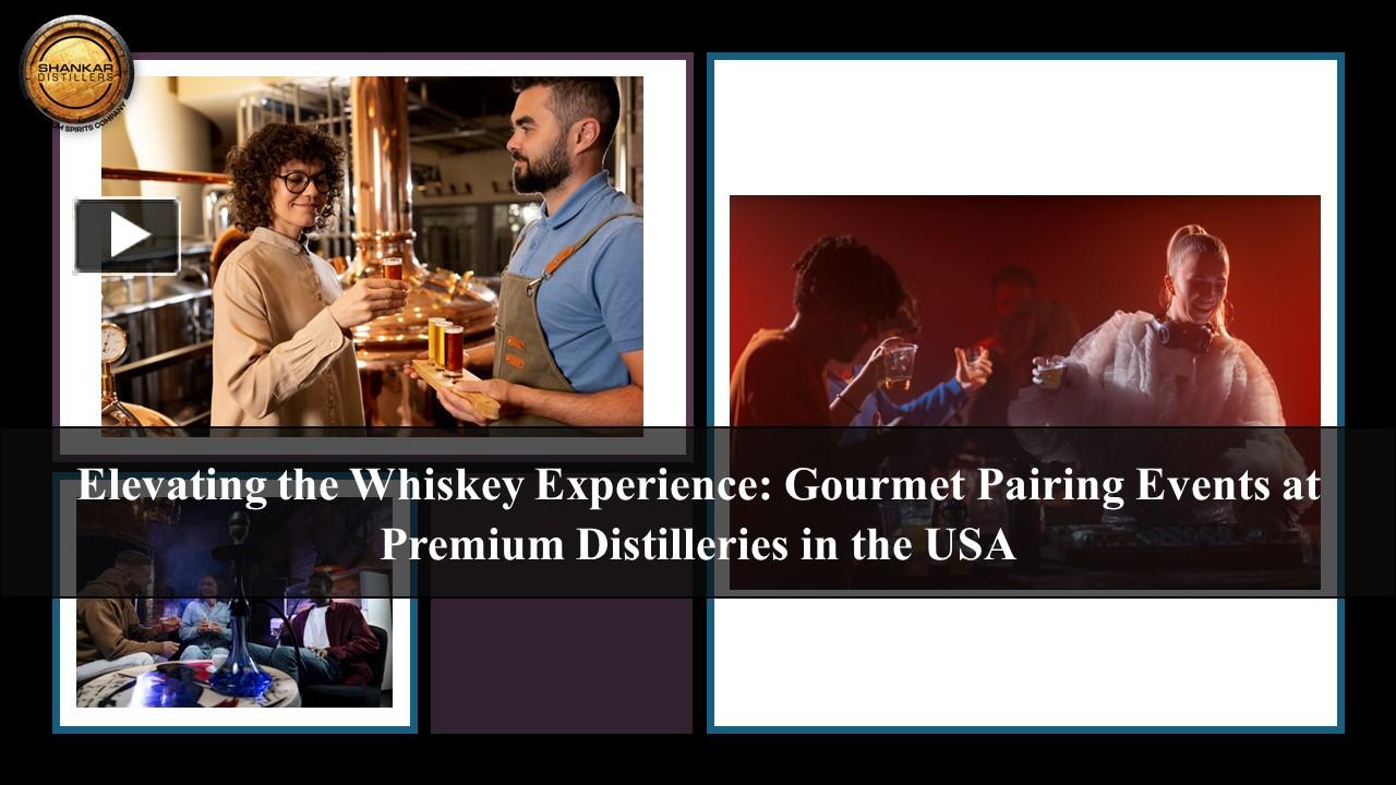 A Symphony for the Palate: Master Distillers Crafting Whiskey Experiences presentation | free to ...