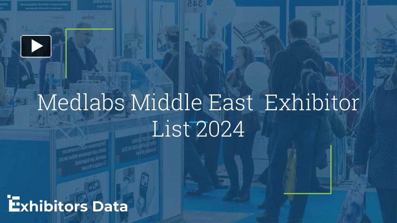PPT – Medlabs Middle East Exhibitor List 2024 PowerPoint presentation | free to download - id ...