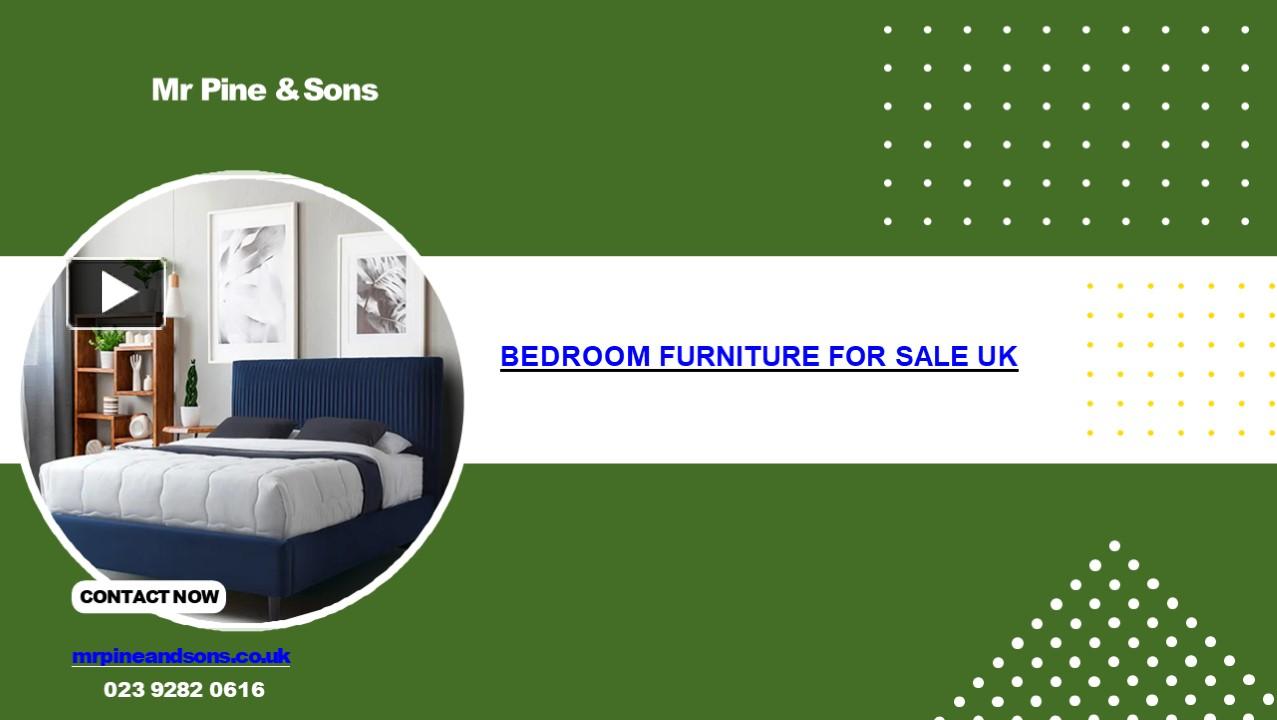 Bedroom Furniture & Sets UK | Mr Pine & Sons presentation | free to download