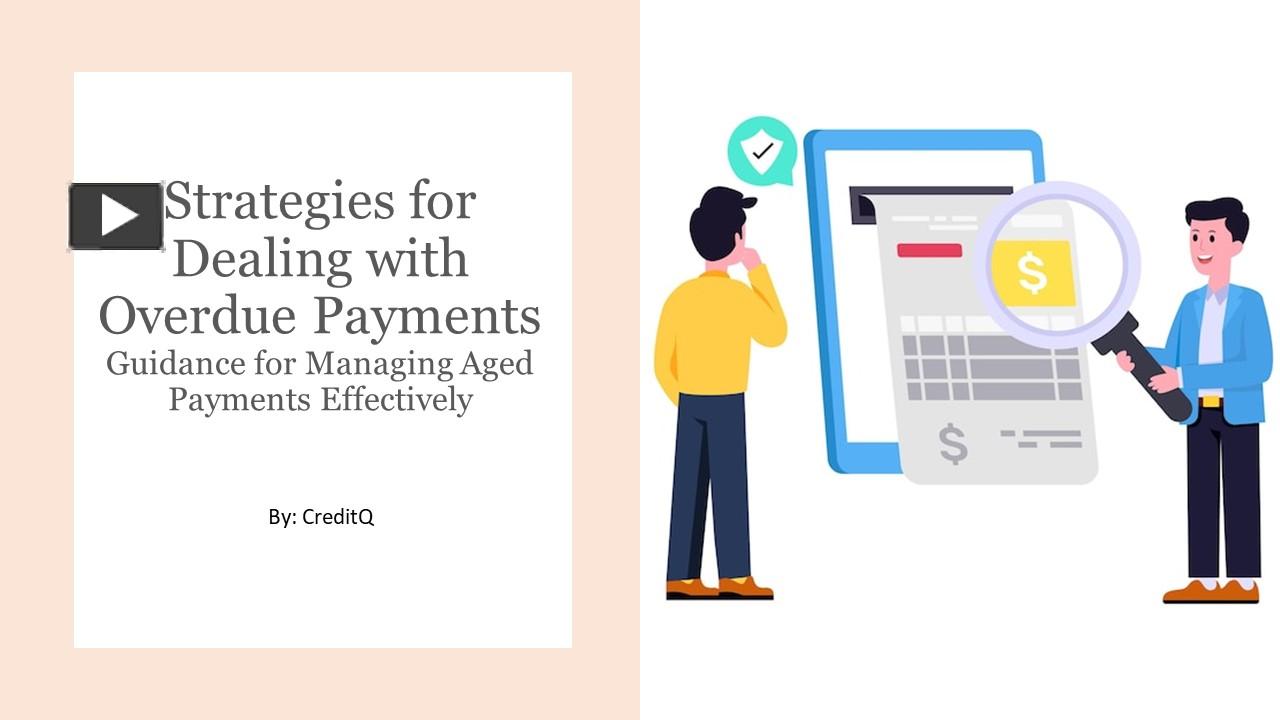 PPT – Strategies for Dealing with Overdue Payments_ Guidance for Managing Aged Payments ...
