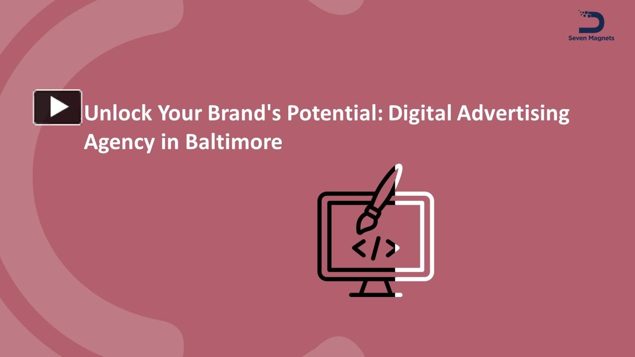 PPT – Unlock Your Brand's Potential: Digital Advertising Agency in Baltimore PowerPoint ...