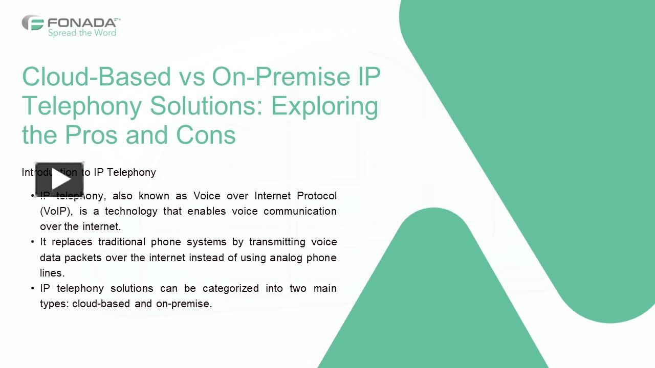 PPT – Cloud-Based vs On-Premise IP Telephony Solutions Exploring the Pros and Cons PowerPoint ...
