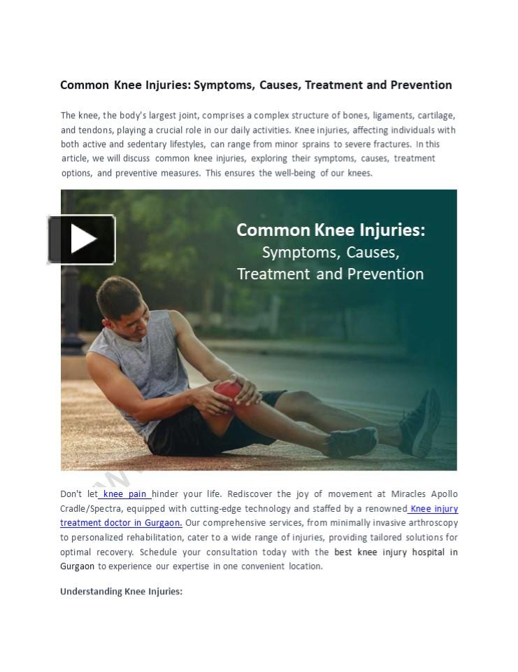 Common Knee Injuries: Symptoms, Causes, Treatment and Prevention presentation | free to download
