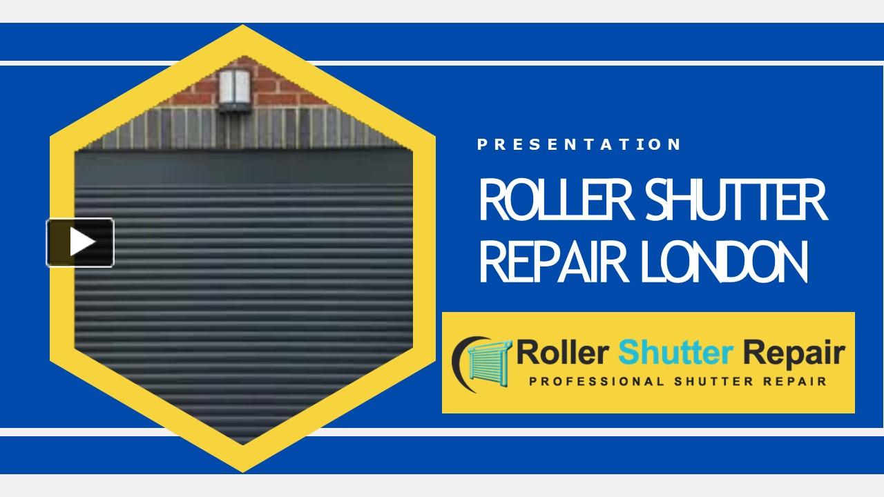 PPT – Roller Shutter Installation Service in London PowerPoint presentation | free to download ...