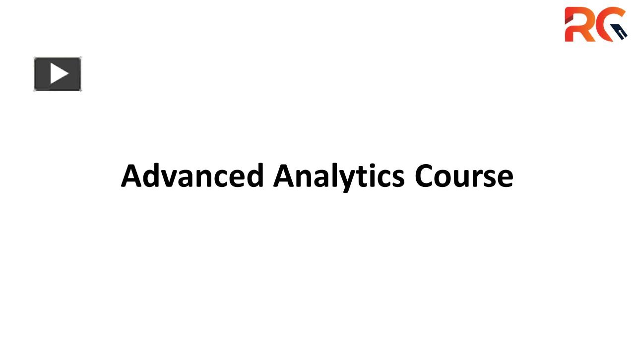 PPT – Advanced Analytics Course in Hyderabad PowerPoint presentation | free to download - id ...