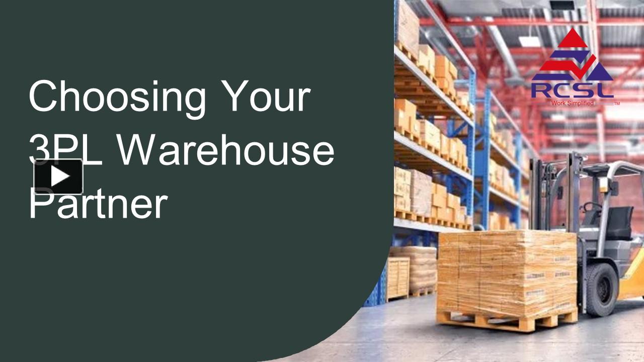 PPT – The Ultimate Guide to Selecting Your 3PL Warehousing Partner. PowerPoint presentation ...