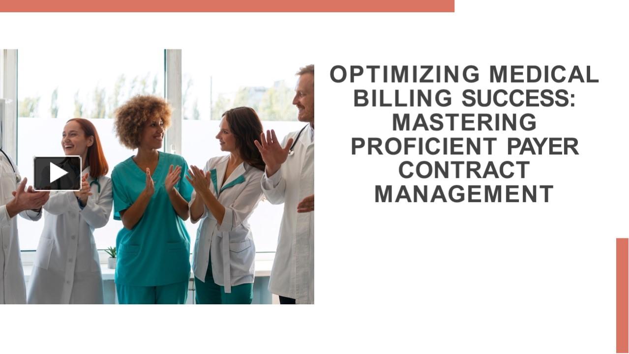 Mastering Payer Contract Management for easy Medical Billing Success presentation | free to download