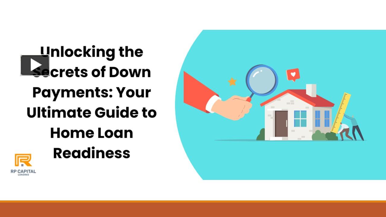 PPT – Unlocking the Secrets of Down Payments: Your Ultimate Guide to ...