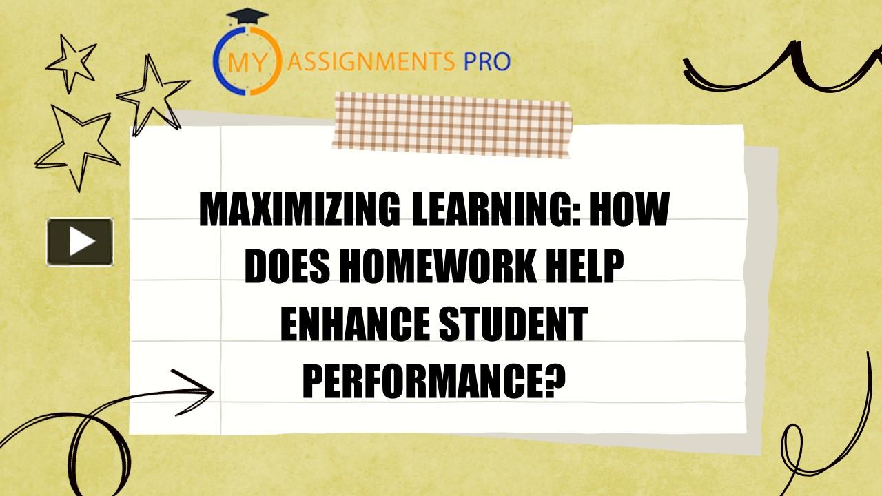 PPT – Maximizing Learning: How Does Homework Help Enhance Student Performance? PowerPoint ...