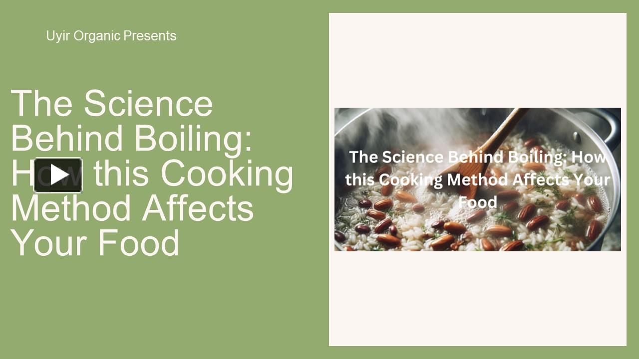 The Science Behind Boiling: How this Cooking Method Affects Your Food ...
