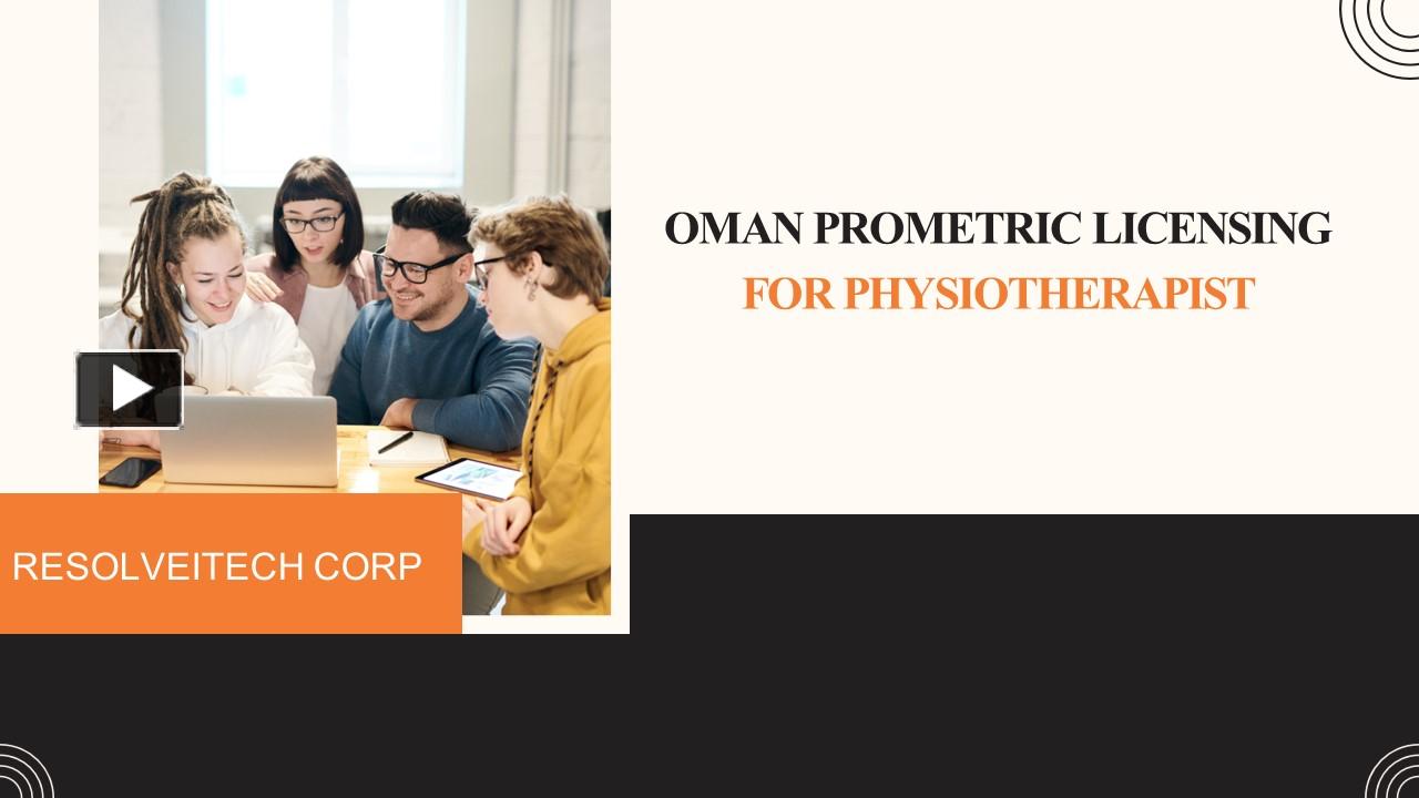 Oman Prometric Licensing for Physiotherapist presentation | free to download