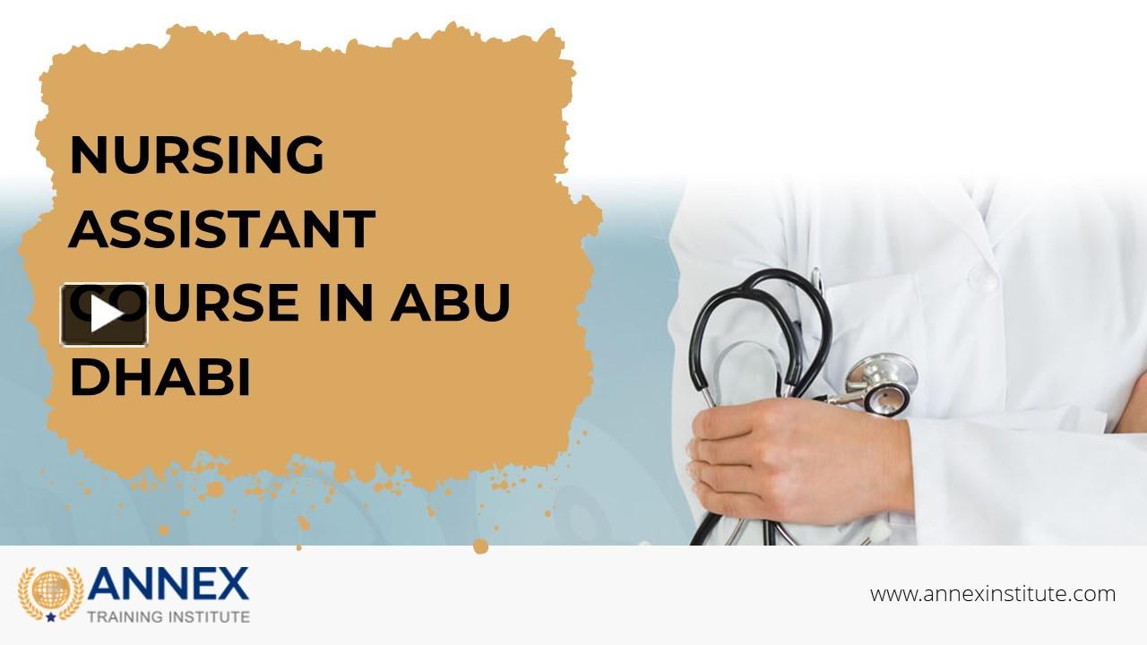 PPT – Nursing Assistant Course Abu Dhabi PowerPoint presentation | free ...