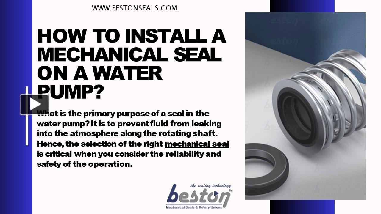How to Install a Mechanical Seal on a Water Pump? - Beston Seals presentation | free to download