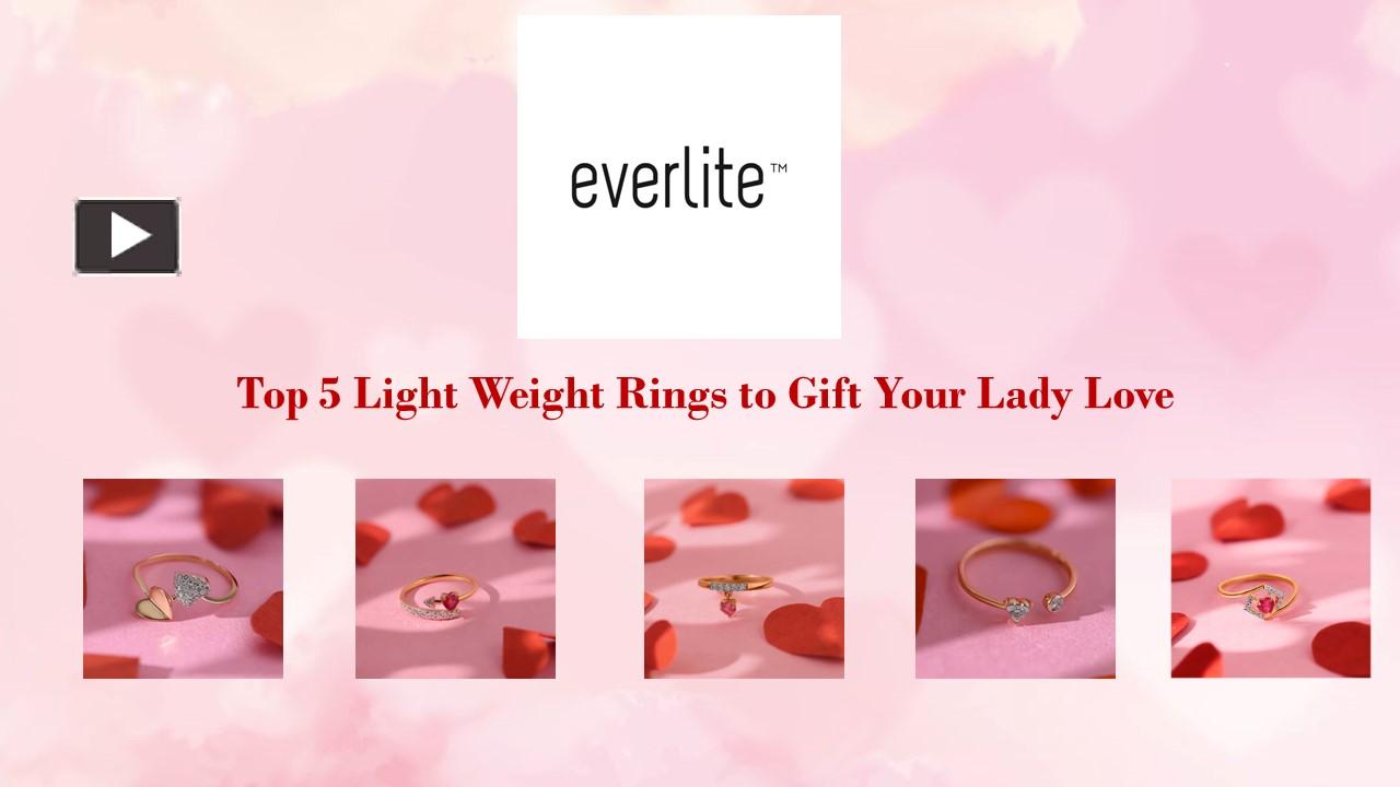 PPT – Top 5 Light Weight Rings to Gift Your Lady Love - Everlite PowerPoint presentation | free ...