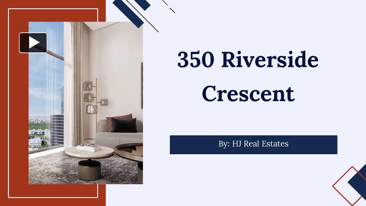 PPT – 350 Riverside Crescent PowerPoint presentation | free to download - id: 989dd4-ODJiM