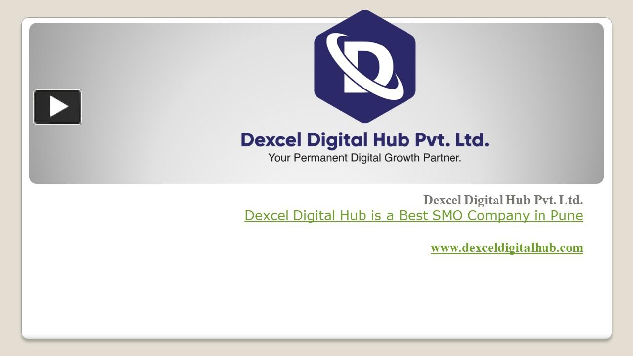 Dexcel Digital Hub is a Best SMO Company in Pune presentation | free to download
