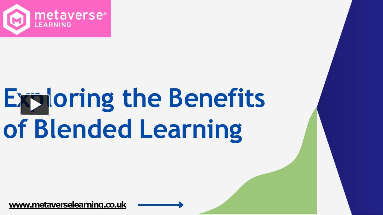 PPT – Exploring the Benefits of Blended Learning PowerPoint presentation | free to download - id ...