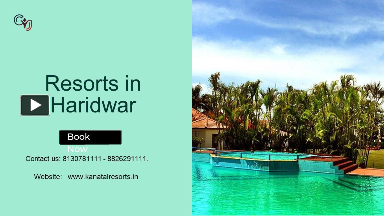 PPT – Resorts in Haridwar | Weekend Getaways PowerPoint presentation | free to download - id ...