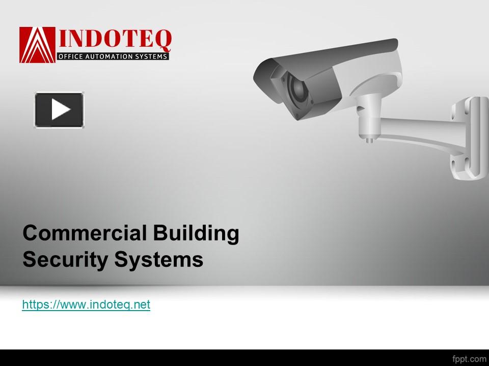 Commercial Building Security Systems - www.indoteq.net (1) presentation ...