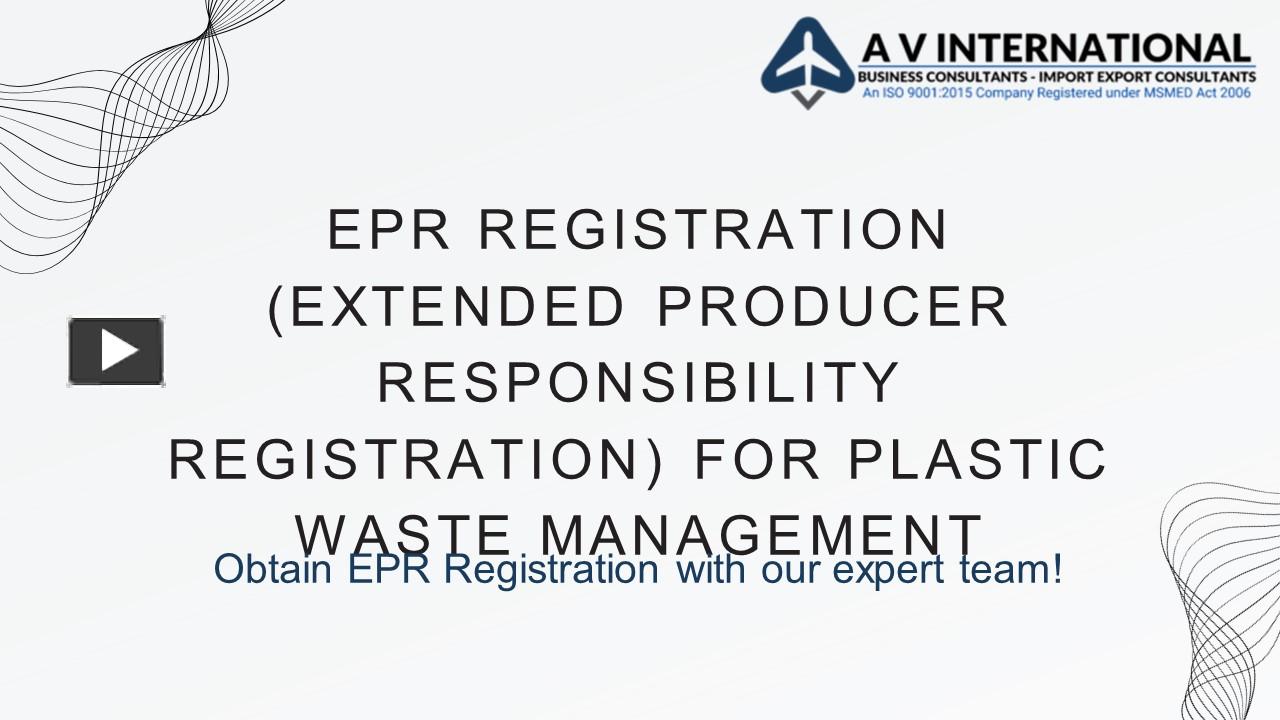 Get EPR Registration for Plastic Waste Management - Avi Group presentation | free to download