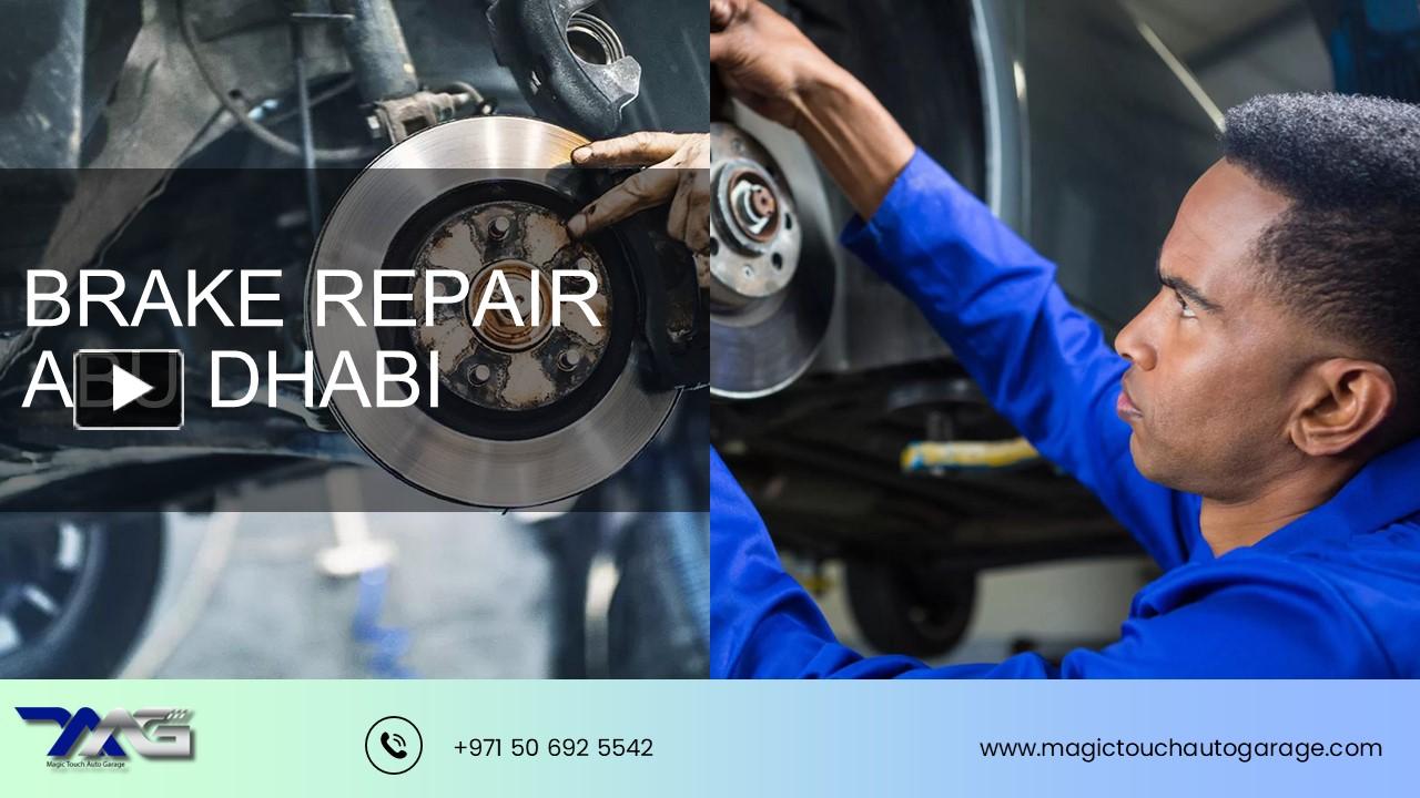 PPT – Car Brake Repair Services Abu Dhabi PowerPoint presentation | free to download - id ...