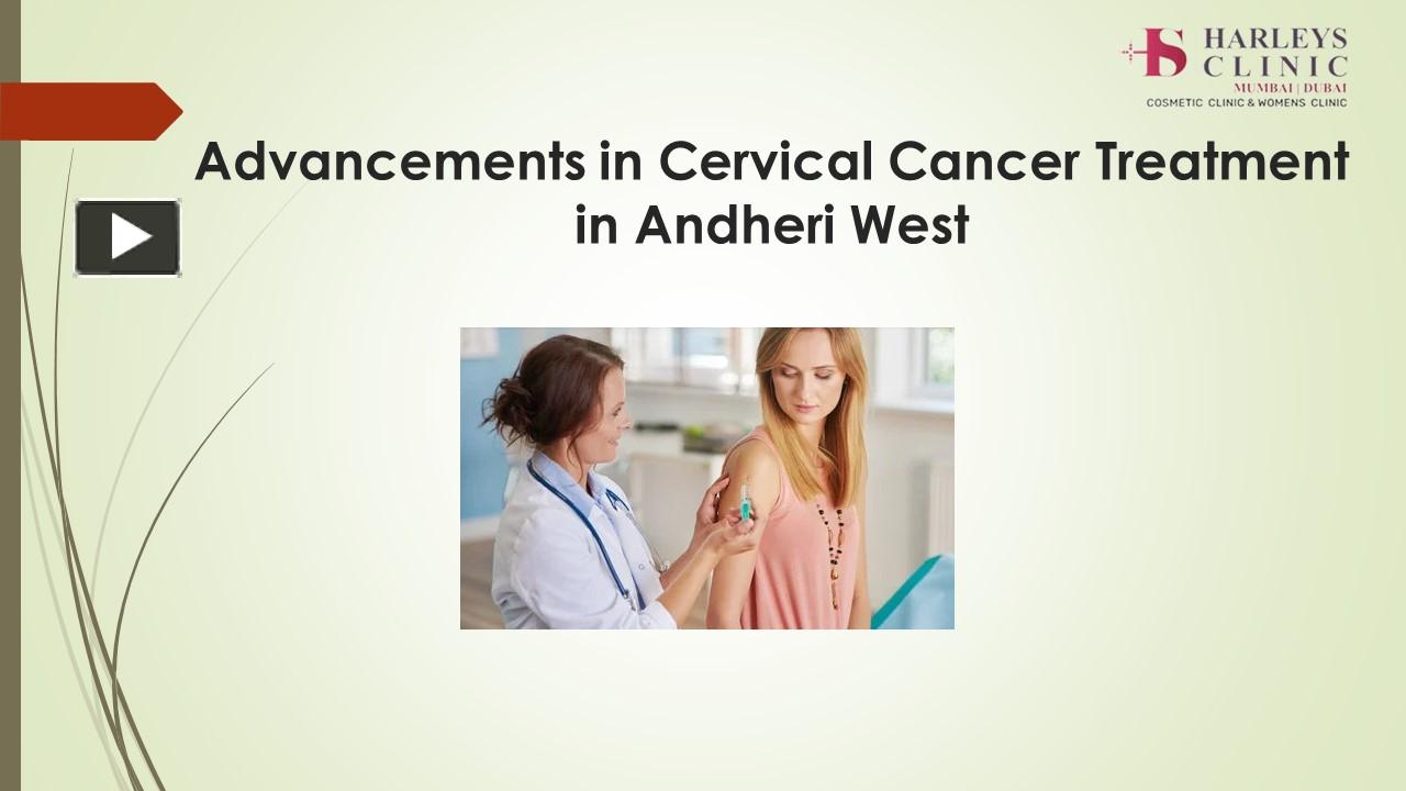 Ppt Cervical Cancer Treatment In Andheri West Powerpoint Presentation