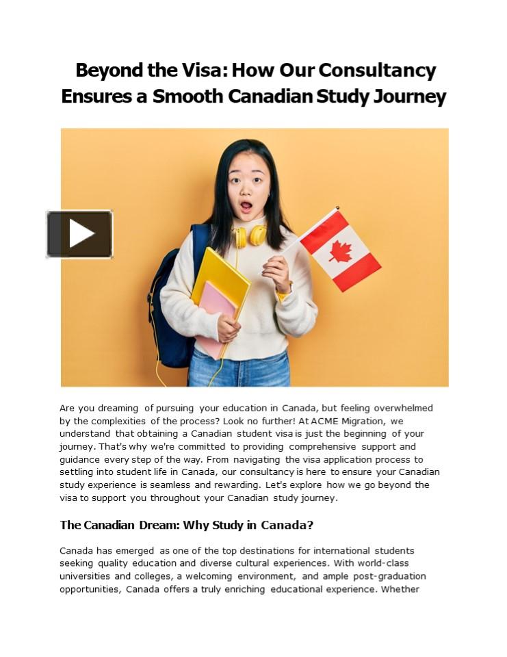 Beyond the Visa: How Our Consultancy Ensures a Smooth Canadian Study Journey presentation | free ...