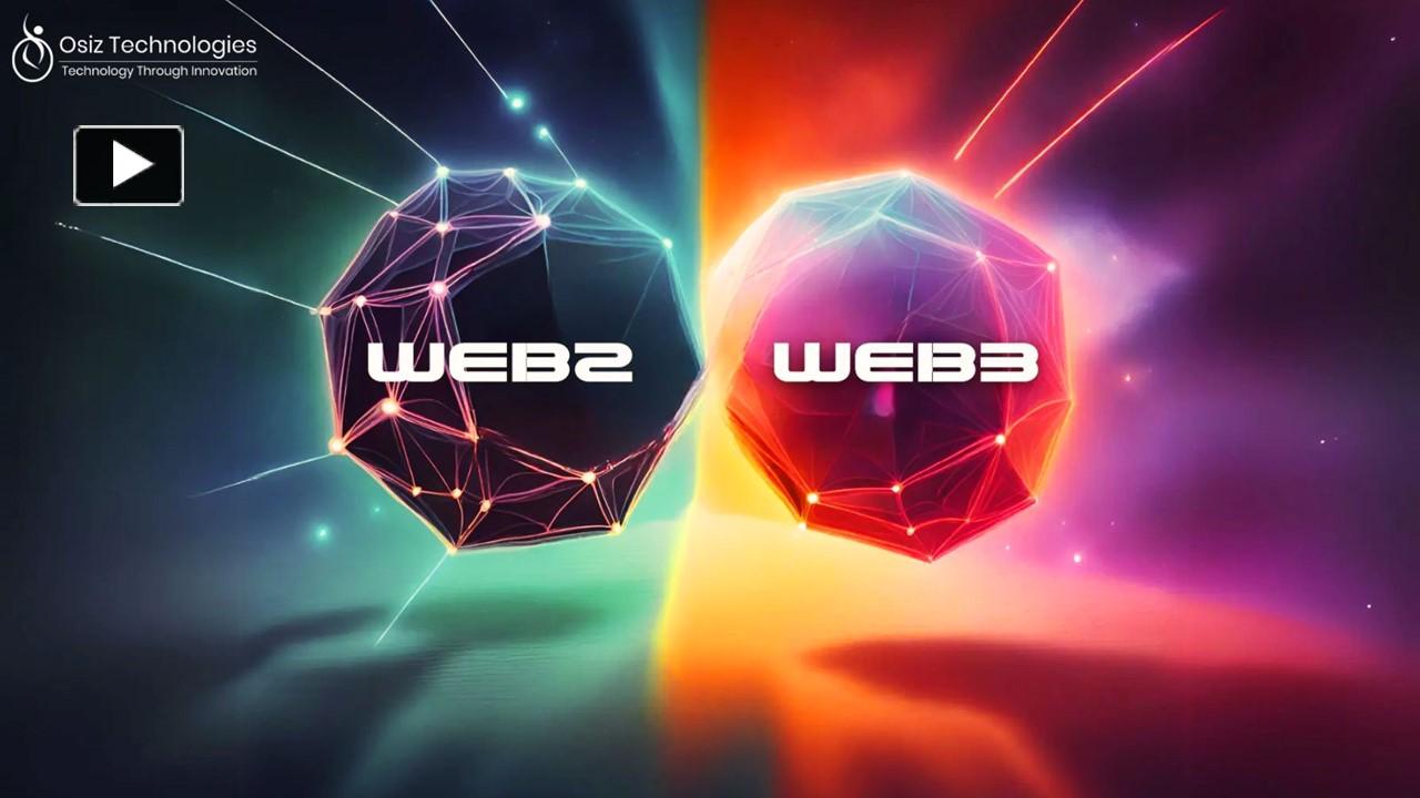 PPT – Understanding the Key Differences Between Web2 and Web3 PowerPoint presentation | free to ...