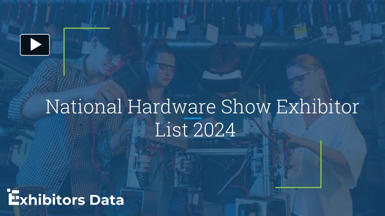 PPT – National Hardware Show Exhibitor List 2024 PowerPoint presentation | free to download - id ...