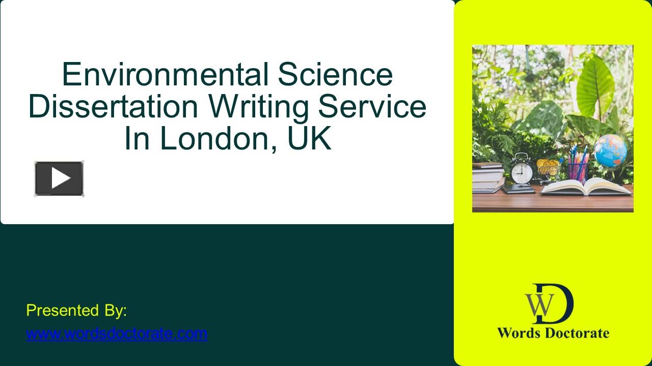 PPT – Environmental Science Dissertation Writing Service In London, UK PowerPoint presentation ...
