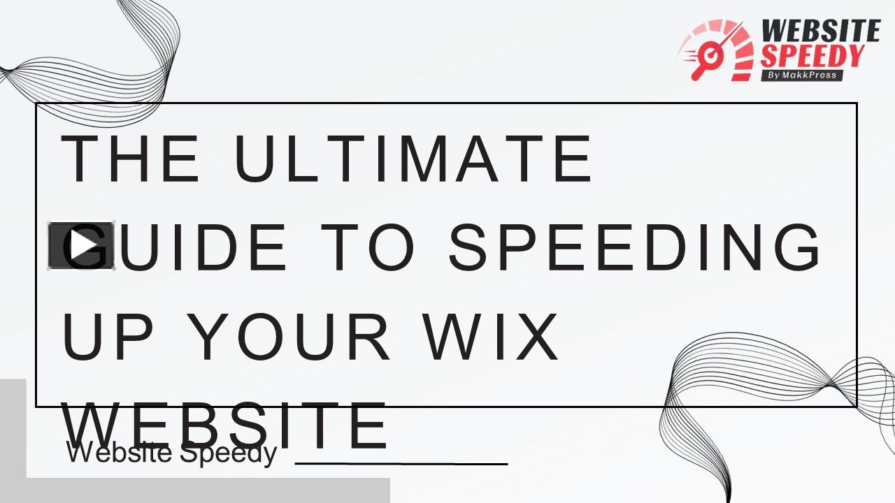PPT – The Ultimate Guide to Speeding Up Your Wix Website PowerPoint presentation | free to ...